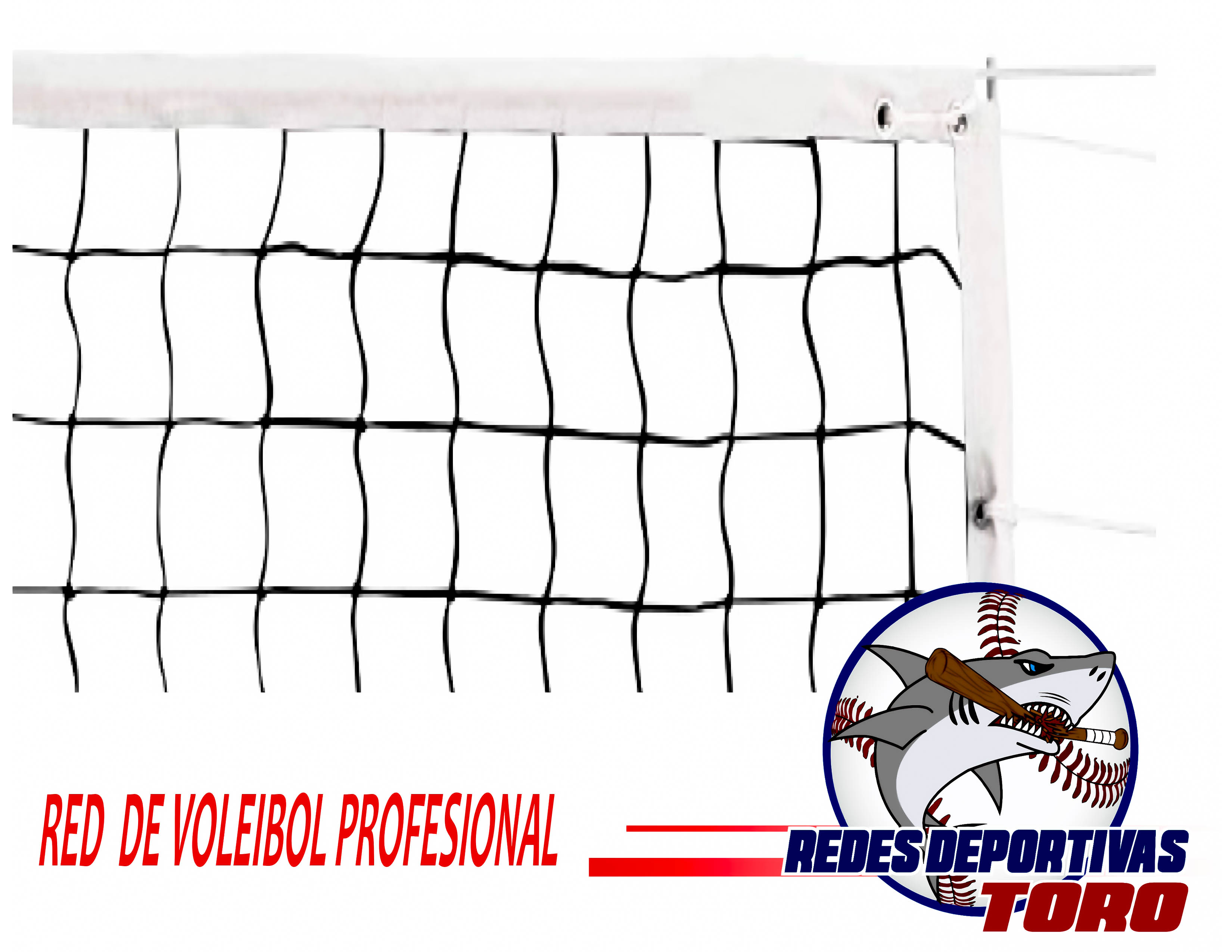 RED DE VOLEIBOL PROFESIONAL | redes deportivas TORO
